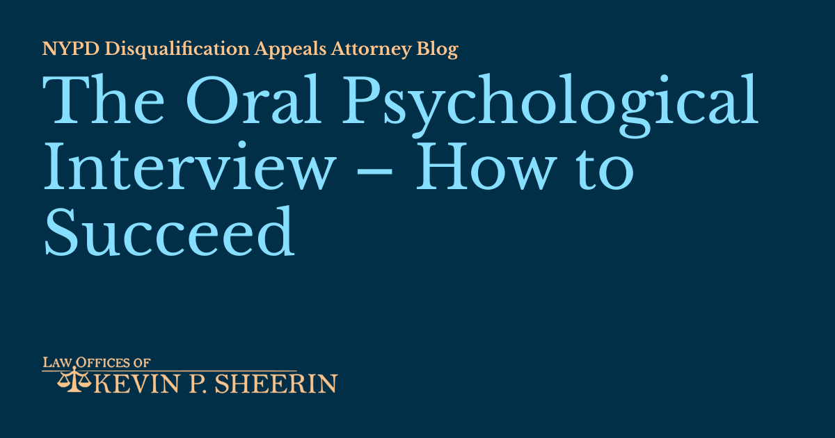 The Oral Psychological Interview – How to Succeed