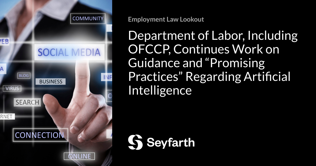 Department of Labor, Including OFCCP, Continues Work on Guidance and ...