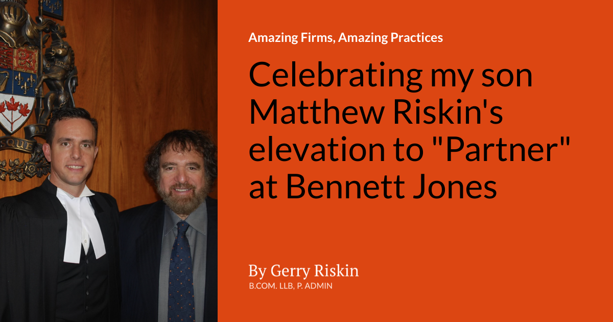 Celebrating my son Matthew Riskin's elevation to "Partner" at Bennett ...