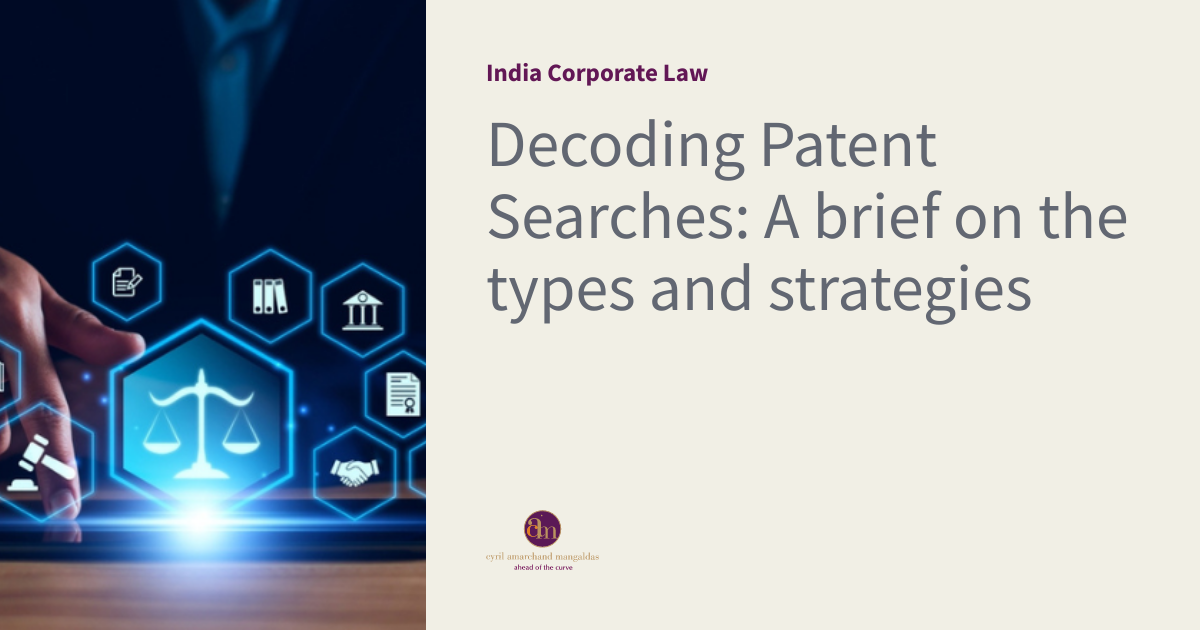 Decoding Patent Searches: A brief on the types and strategies | India ...
