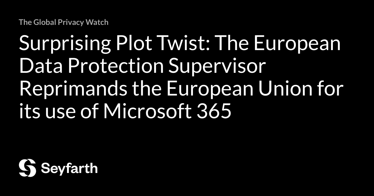 Surprising Plot Twist: The European Data Protection Supervisor ...