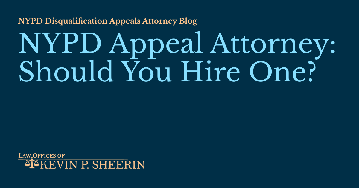 NYPD Appeal Attorney: Should You Hire One?