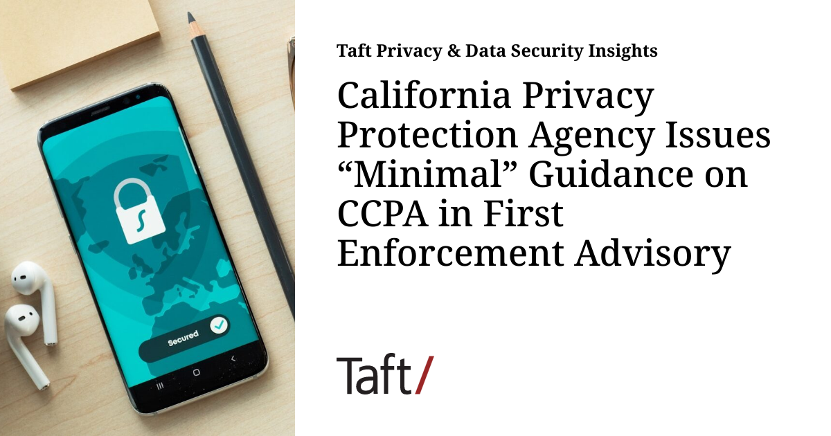 California Privacy Protection Agency Issues “Minimal” Guidance on CCPA ...