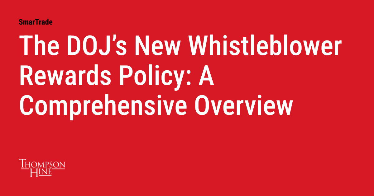 The DOJ’s New Whistleblower Rewards Policy: A Comprehensive Overview | SmarTrade