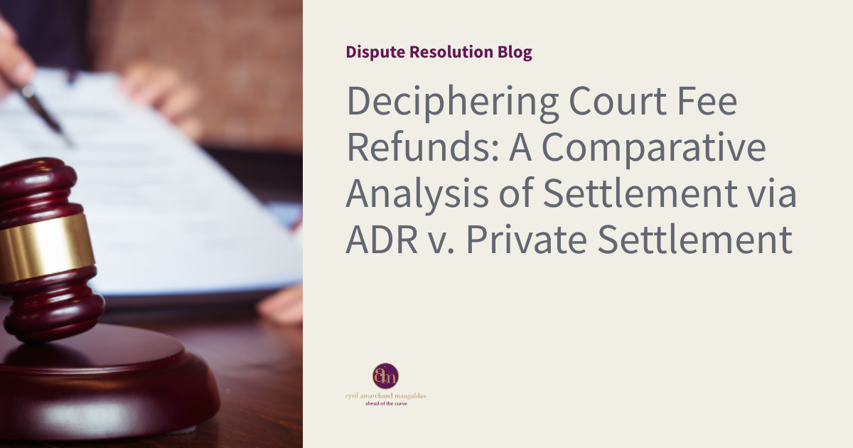 Deciphering Court Fee Refunds: A Comparative Analysis of Settlement via ...