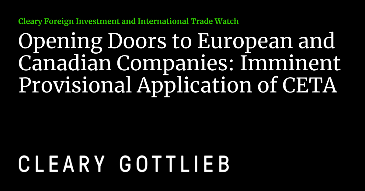 Opening Doors to European and Canadian Companies: Imminent Provisional ...
