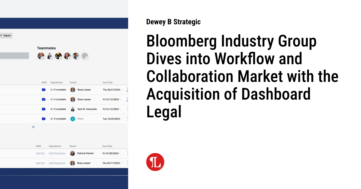 Bloomberg Industry Group Dives into Workflow and Collaboration Market with the Acquisition of ...