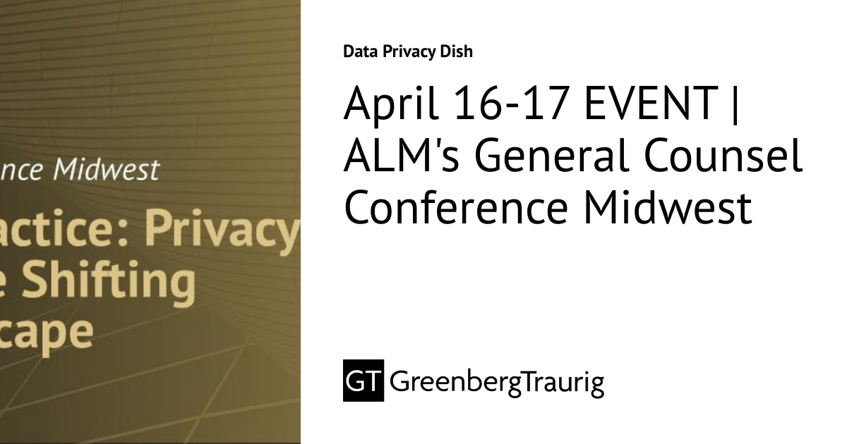April 16-17 EVENT | ALM's General Counsel Conference Midwest | Data ...