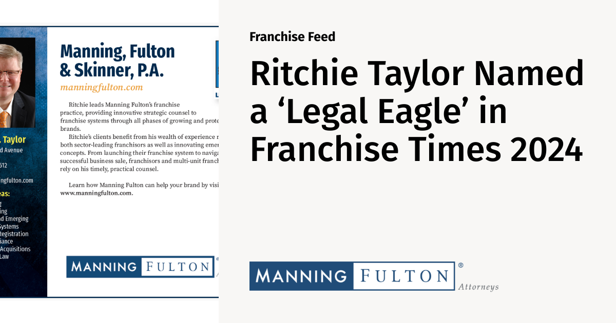 Ritchie Taylor Named a ‘Legal Eagle’ in Franchise Times 2024 | Franchise Feed