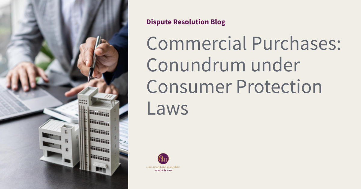 Commercial Purchases: Conundrum under Consumer Protection Laws ...