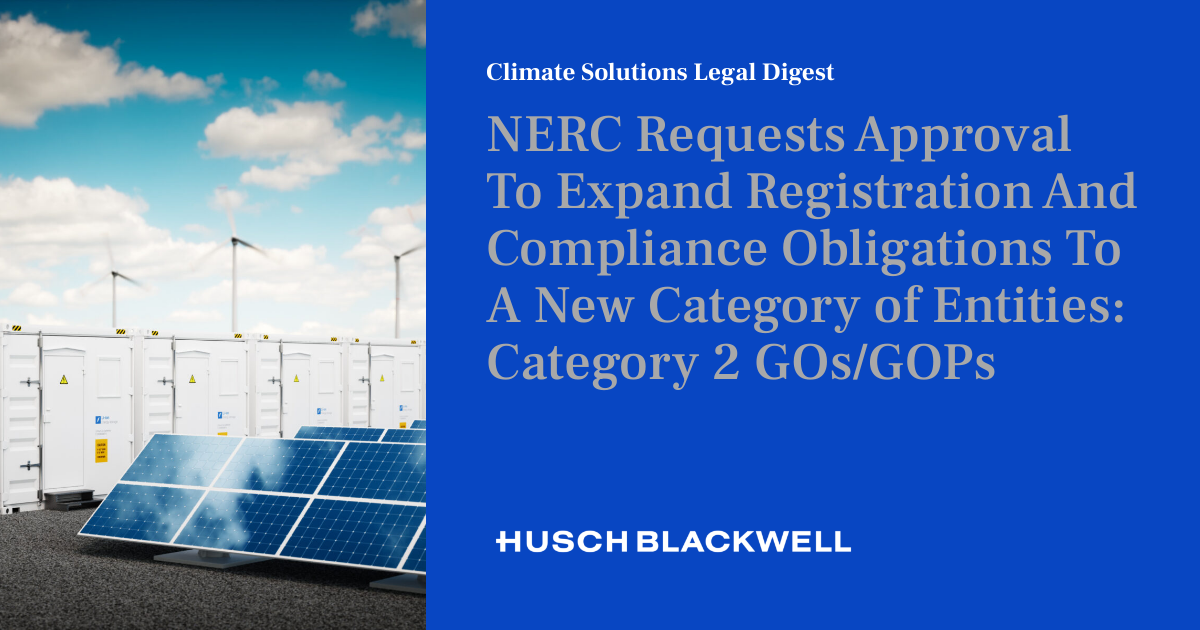 NERC Requests Approval To Expand Registration And Compliance ...