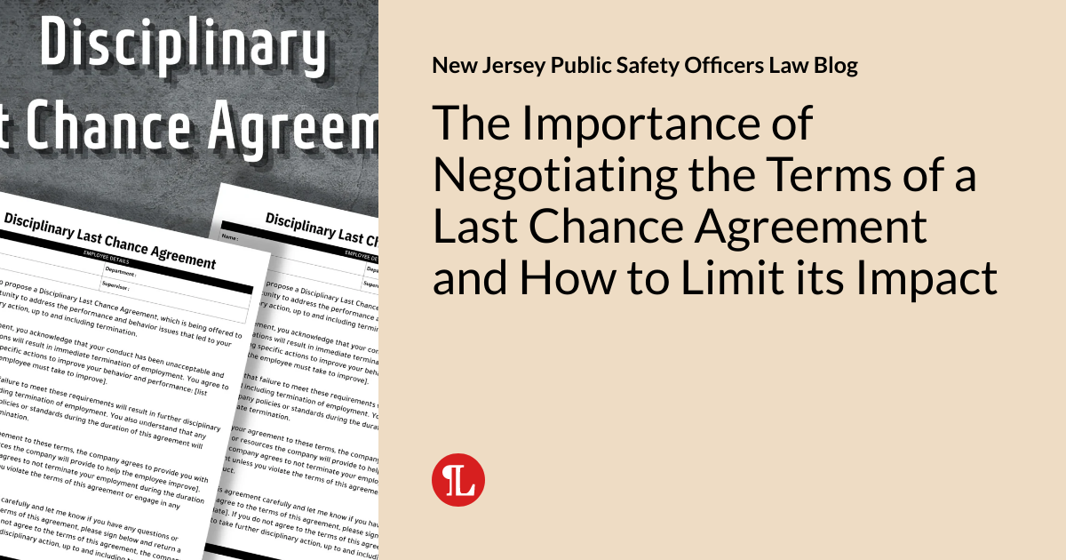 The Importance of Negotiating the Terms of a Last Chance Agreement and ...