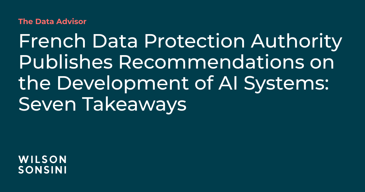 French Data Protection Authority Publishes Recommendations on the ...