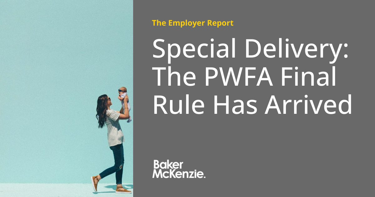 Special Delivery: The PWFA Final Rule Has Arrived | The Employer Report