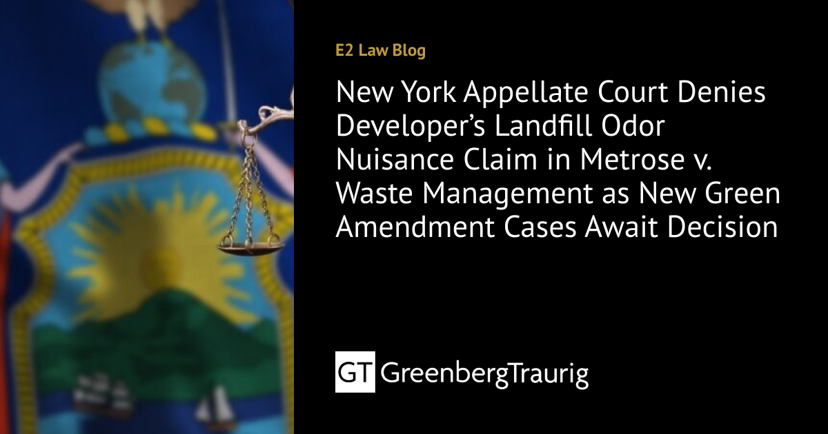 New York Appellate Court Denies Developer’s Landfill Odor Nuisance ...