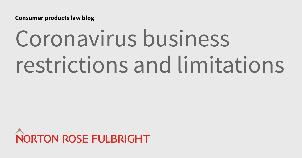 Coronavirus business restrictions and limitations | Consumer products ...