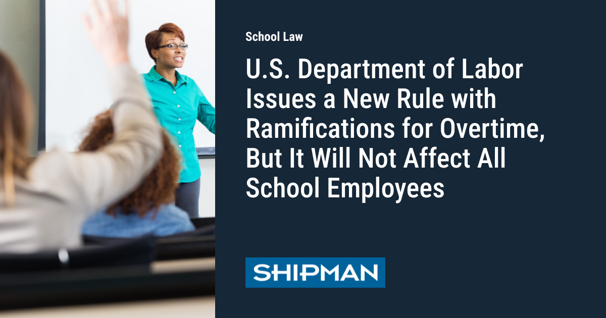 U.S. Department of Labor Issues a New Rule with Ramifications for ...