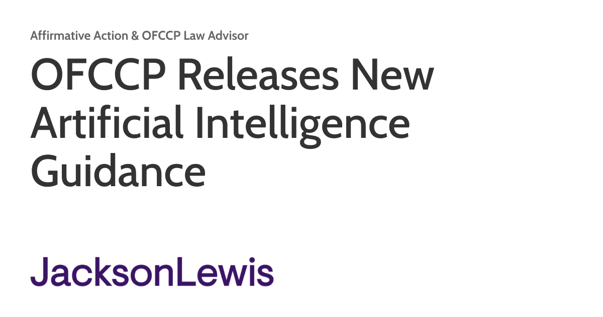 OFCCP Releases New Artificial Intelligence Guidance | Affirmative ...