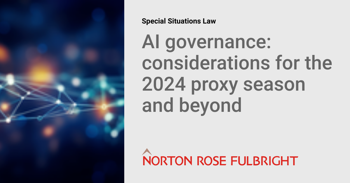 AI governance: considerations for the 2024 proxy season and beyond ...