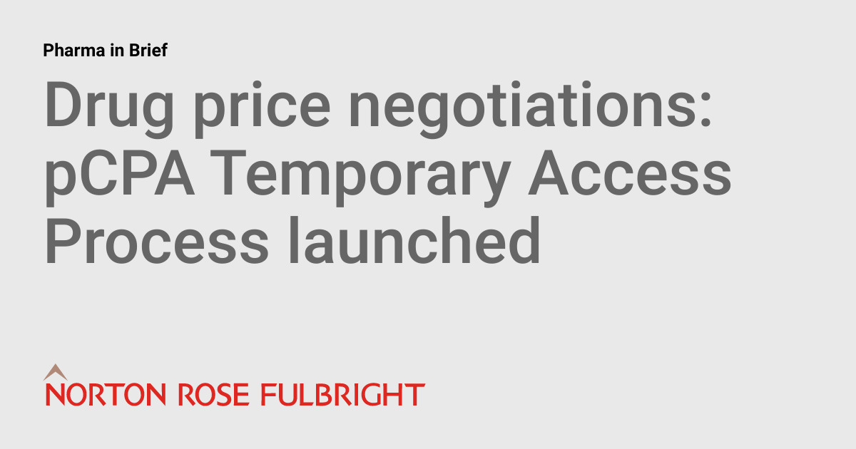 Drug price negotiations: pCPA Temporary Access Process launched ...