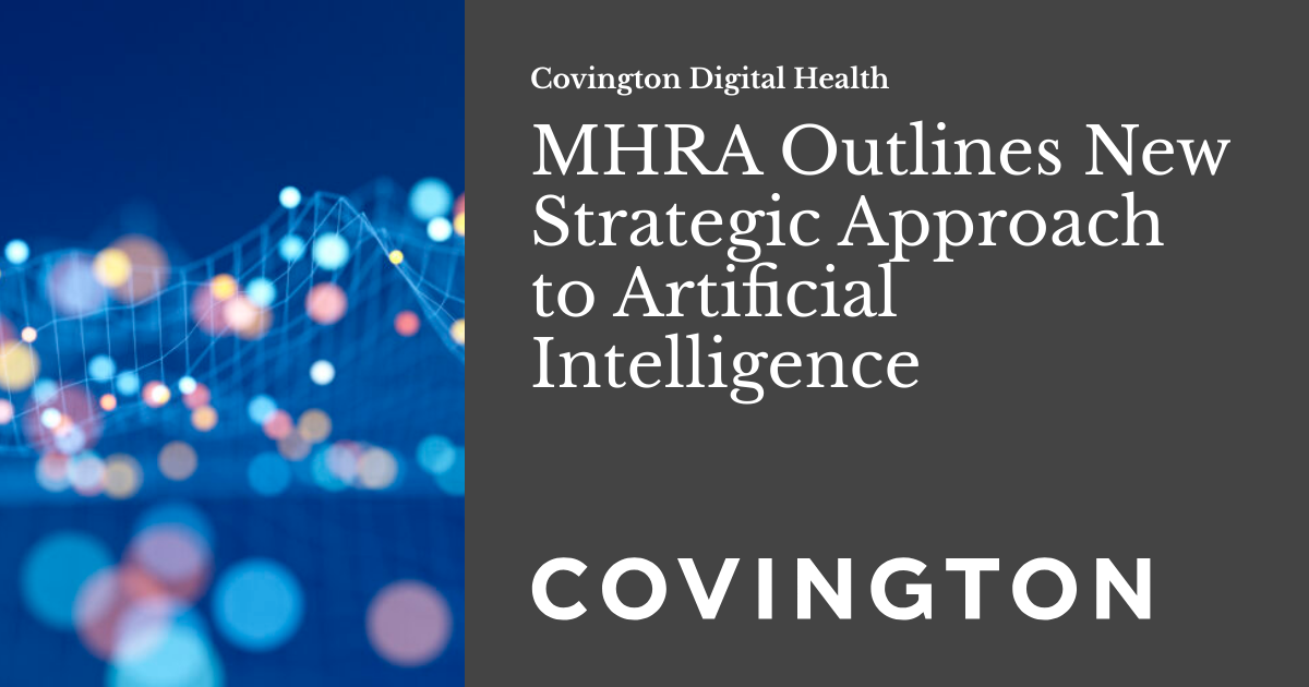 MHRA Outlines New Strategic Approach to Artificial Intelligence ...