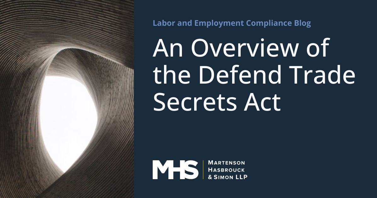 An Overview of the Defend Trade Secrets Act | Labor and Employment ...