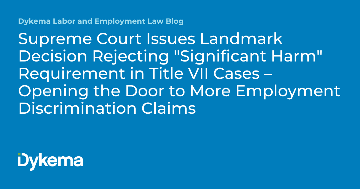 Supreme Court Issues Landmark Decision Rejecting "Significant Harm ...