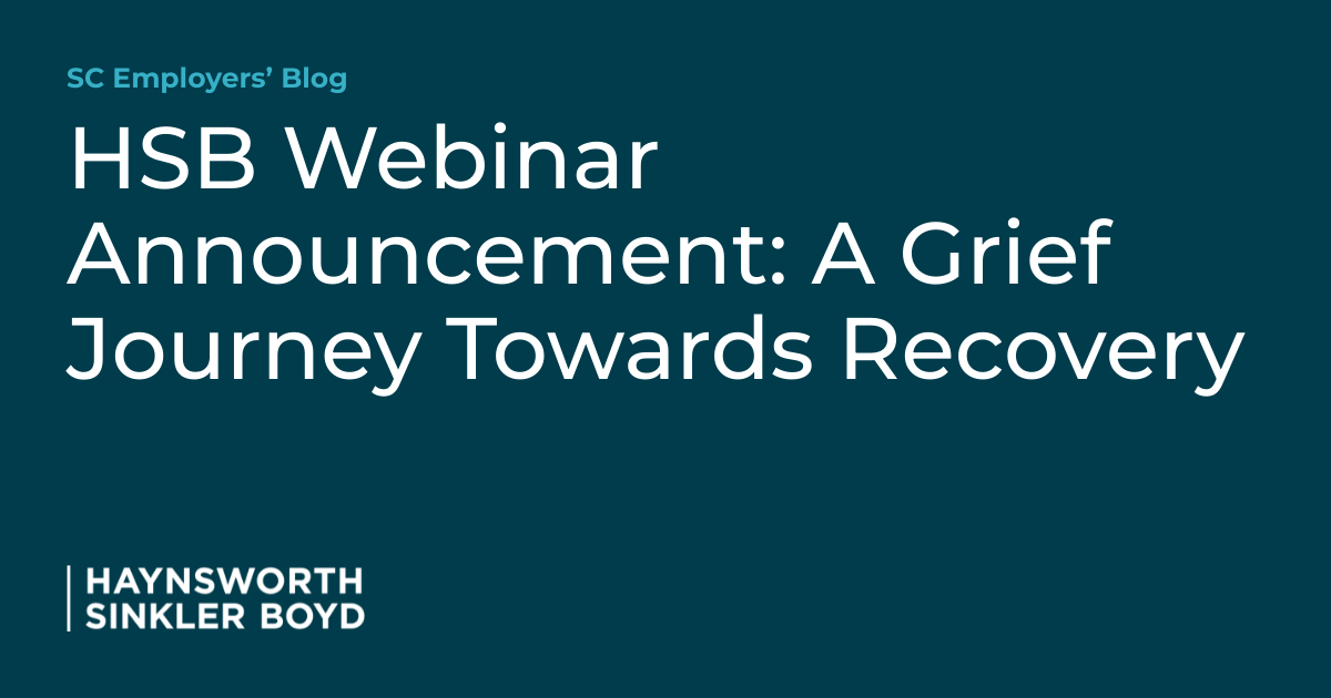 HSB Webinar Announcement: A Grief Journey Towards Recovery | SC ...