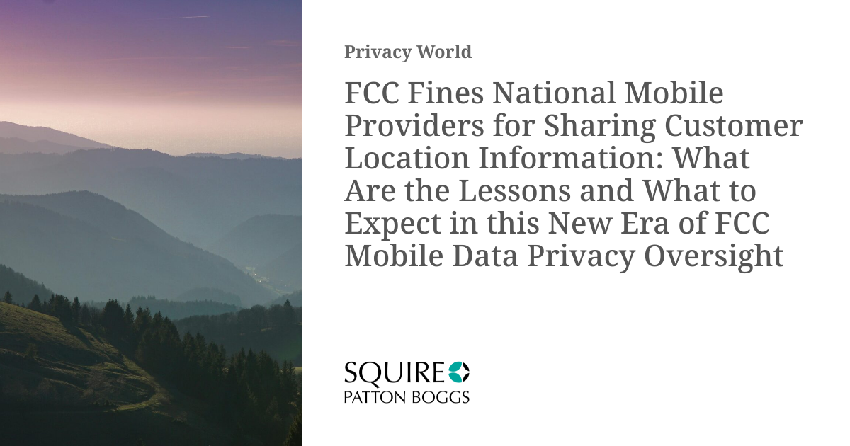FCC Fines National Mobile Providers for Sharing Customer Location ...