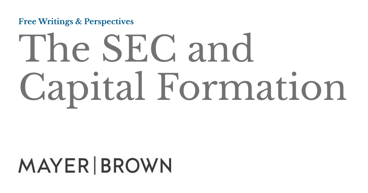 The SEC and Capital Formation | Free Writings & Perspectives