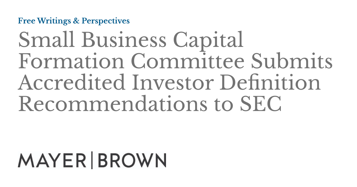 Small Business Capital Formation Committee Submits Accredited Investor Definition ...