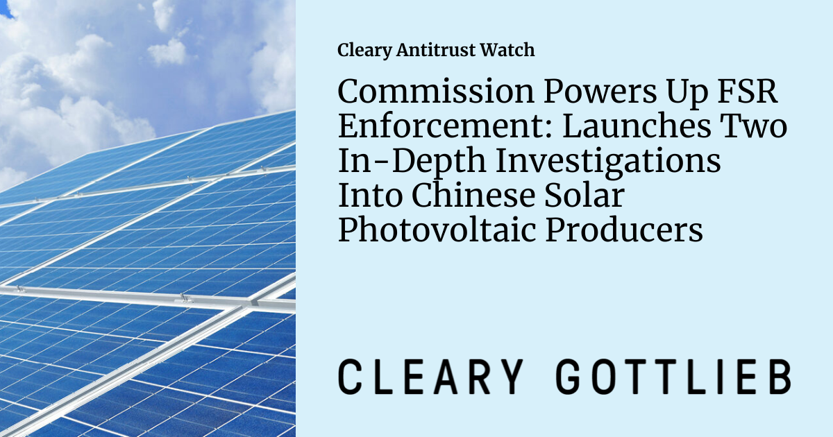 Commission Powers Up FSR Enforcement: Launches Two In-Depth ...