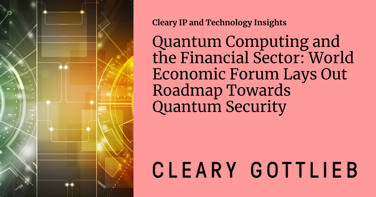 Quantum Computing and the Financial Sector: World Economic Forum Lays ...