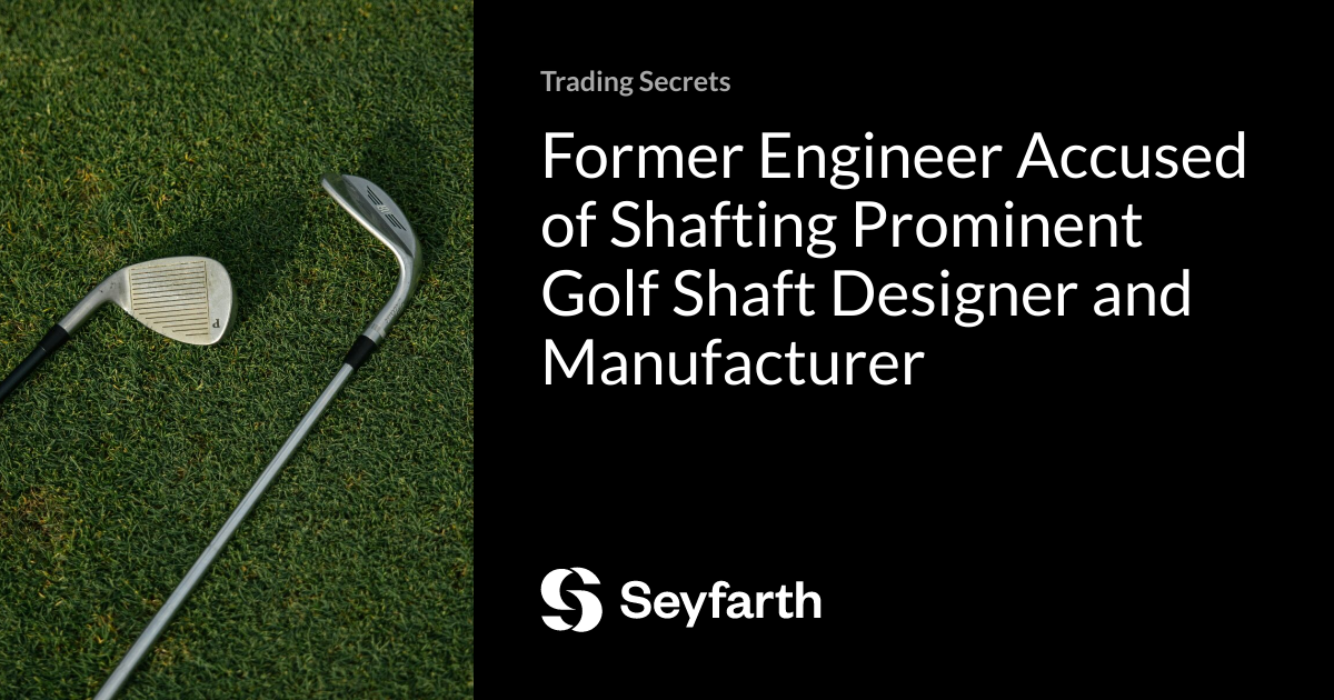 Former Engineer Accused of Shafting Prominent Golf Shaft Designer and ...