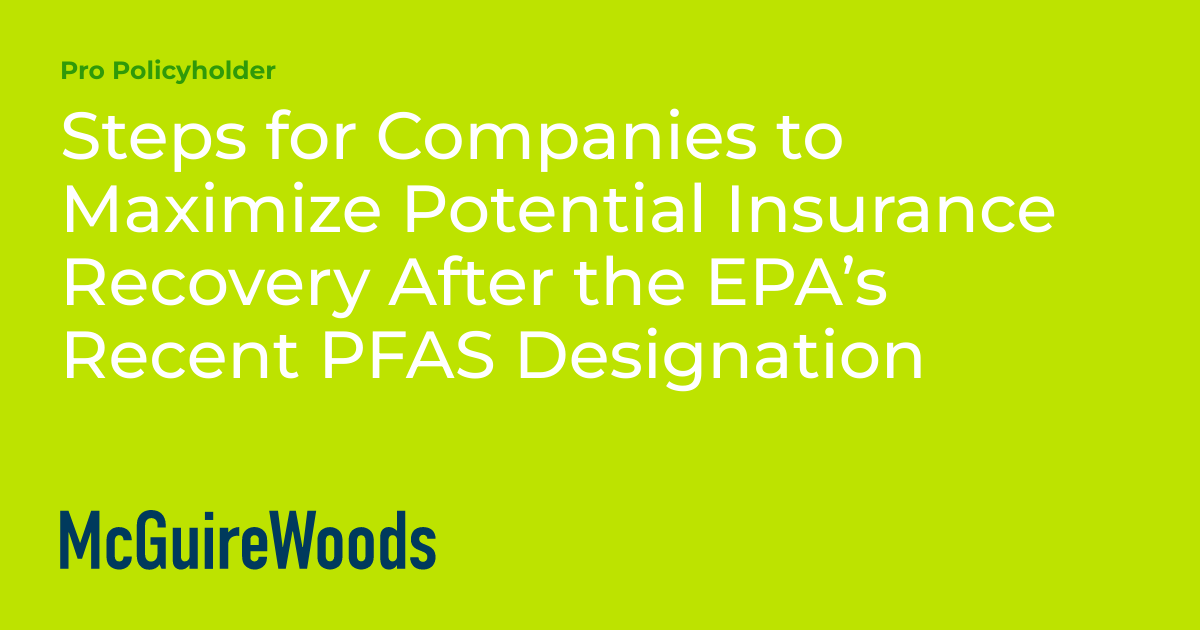 Steps for Companies to Maximize Potential Insurance Recovery After the ...