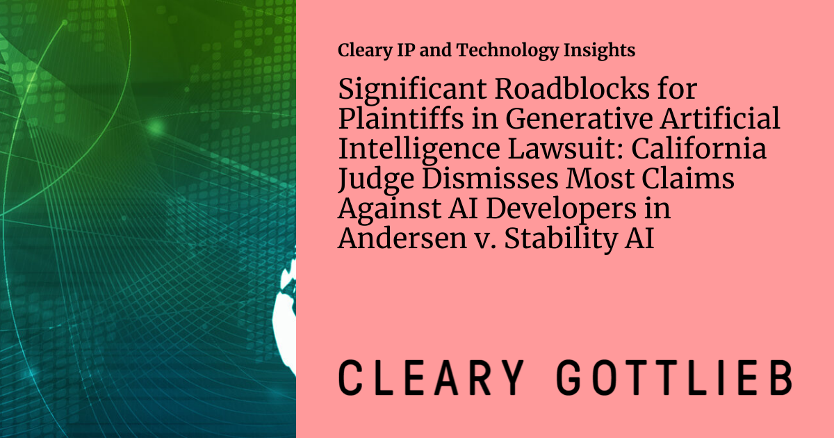 Significant Roadblocks for Plaintiffs in Generative Artificial ...