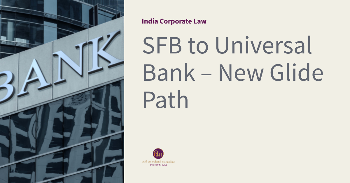 SFB to Universal Bank – New Glide Path | India Corporate Law