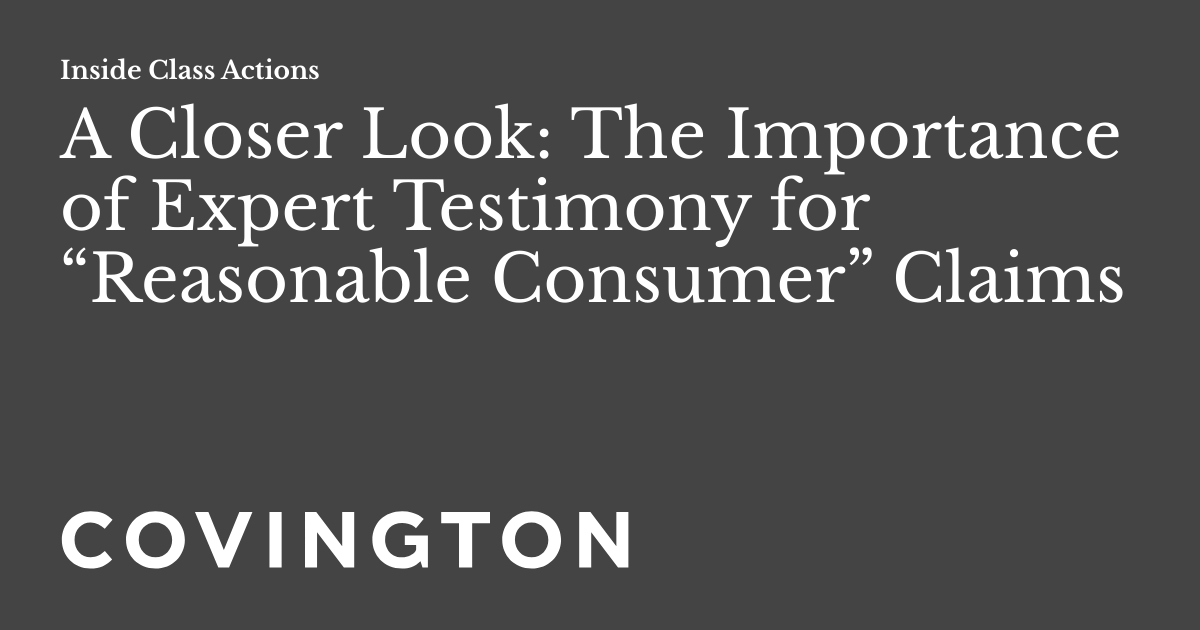 A Closer Look: The Importance of Expert Testimony for “Reasonable ...