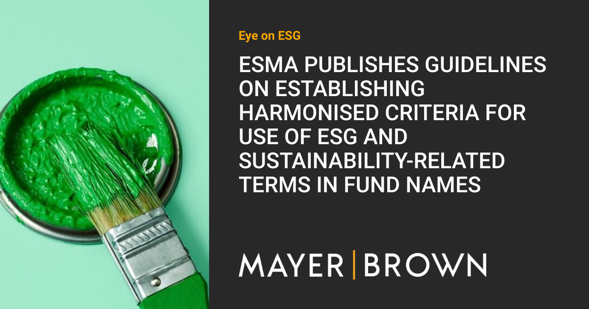 ESMA PUBLISHES GUIDELINES ON ESTABLISHING HARMONISED CRITERIA FOR USE ...