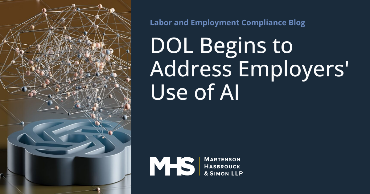 DOL Begins to Address Employers' Use of AI | Labor and Employment ...
