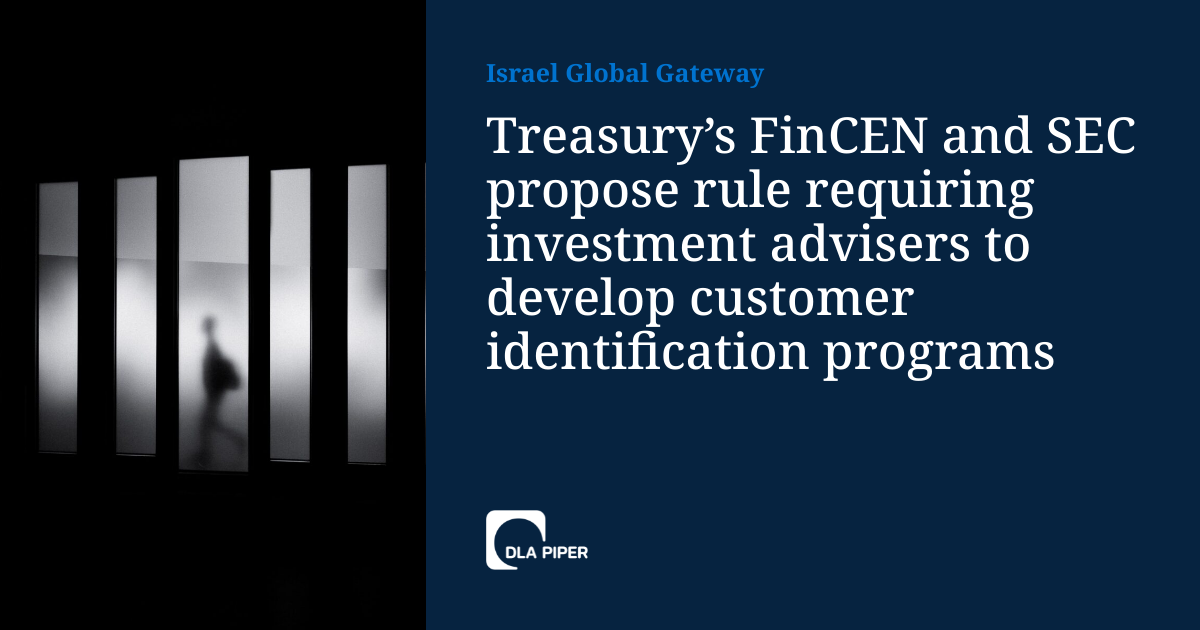 Treasury’s FinCEN and SEC propose rule requiring investment advisers to ...