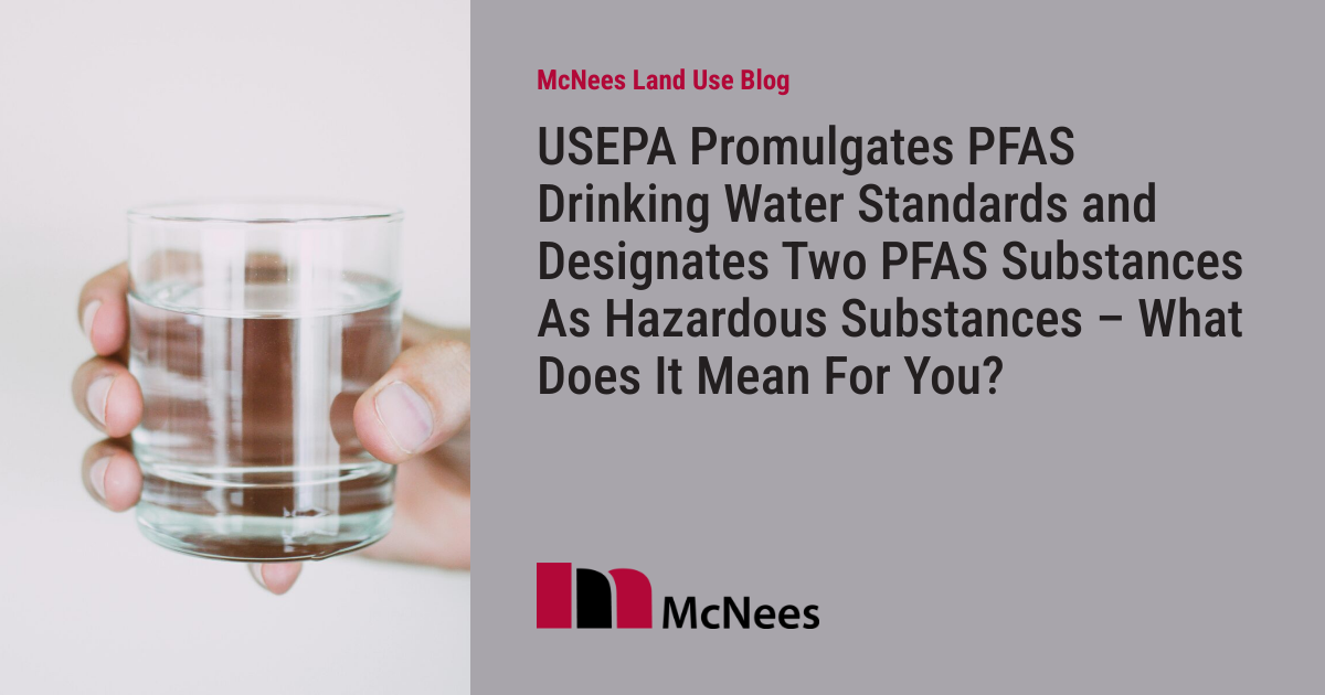 USEPA Promulgates PFAS Drinking Water Standards and Designates Two PFAS ...