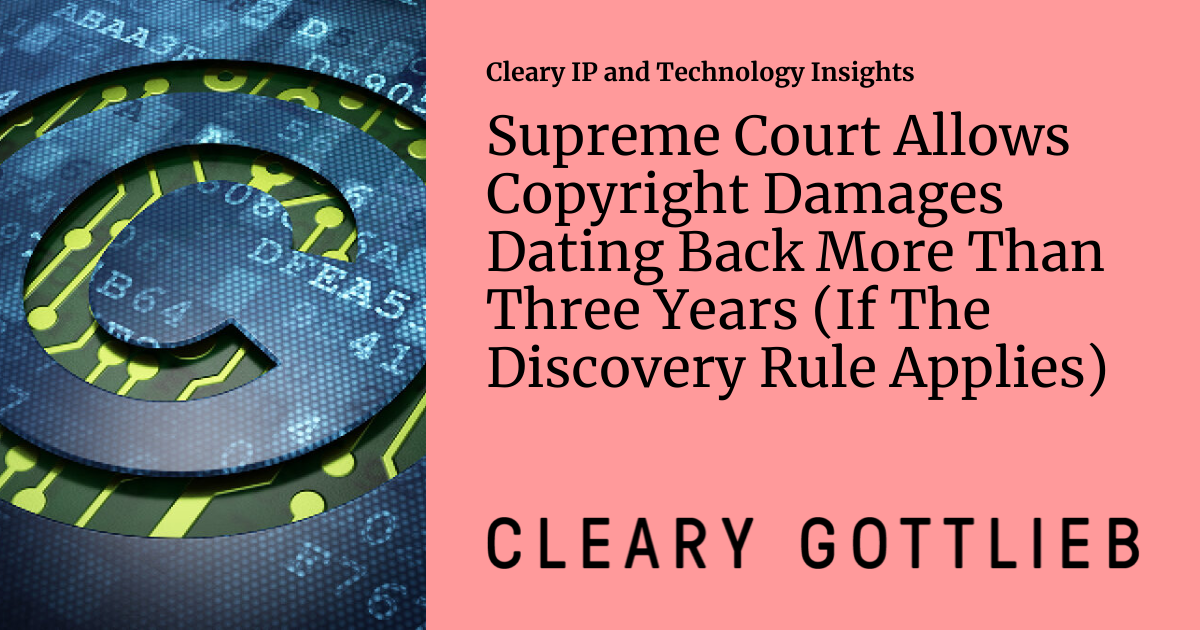 Supreme Court Allows Copyright Damages Dating Back More Than Three ...