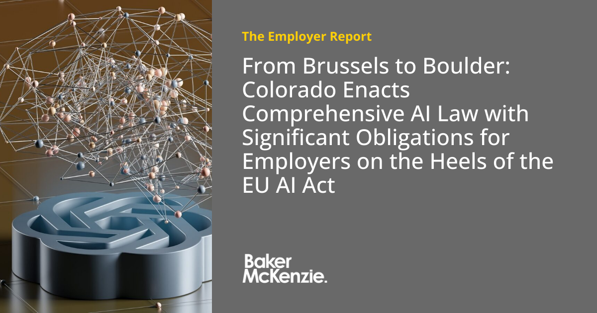 From Brussels to Boulder: Colorado Enacts Comprehensive AI Law with ...