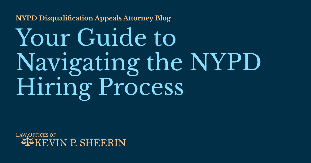 Your Guide to Navigating the NYPD Hiring Process