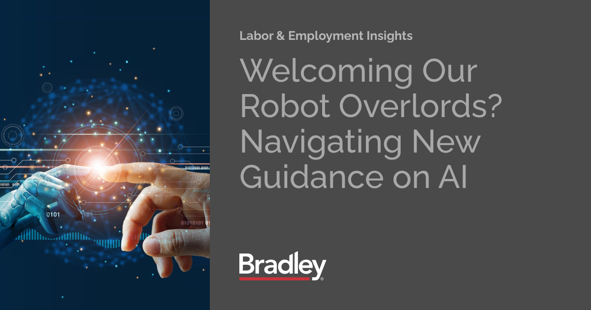 Welcoming Our Robot Overlords? Navigating New Guidance on AI | Labor ...