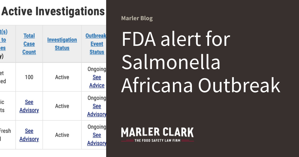 FDA alert for Salmonella Africana Outbreak | Marler Blog