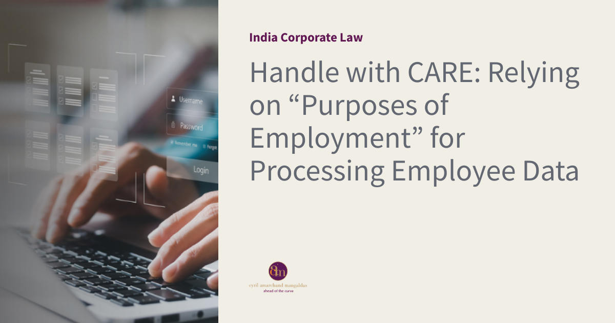 Handle with CARE: Relying on “Purposes of Employment” for Processing ...