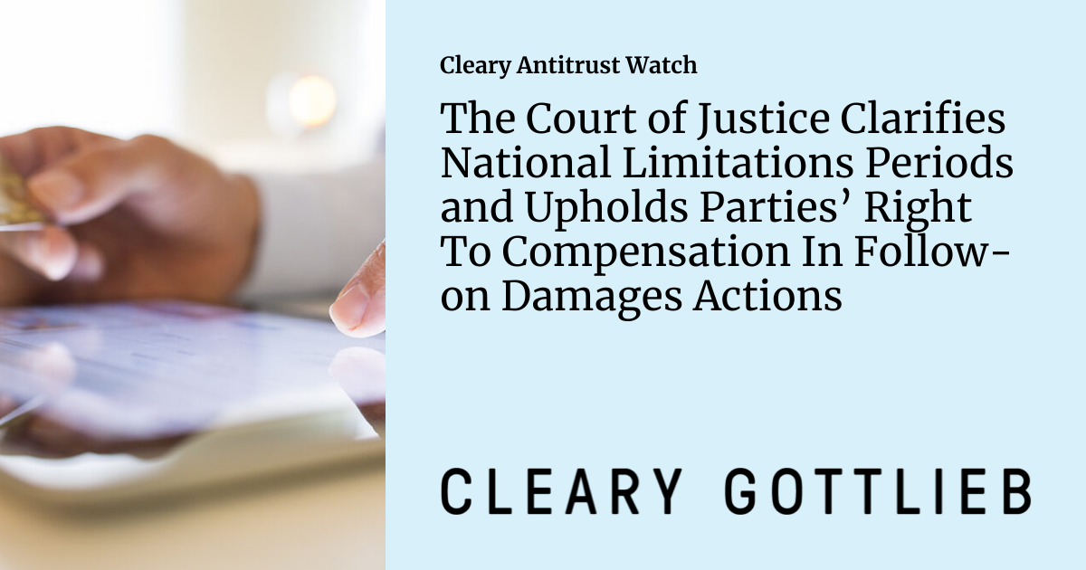 The Court of Justice Clarifies National Limitations Periods and Upholds ...