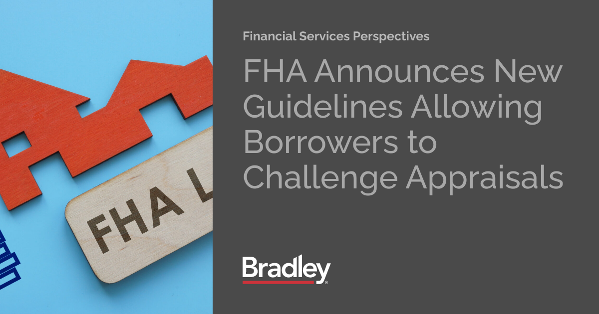 FHA Announces New Guidelines Allowing Borrowers to Challenge Appraisals | Financial Services ...